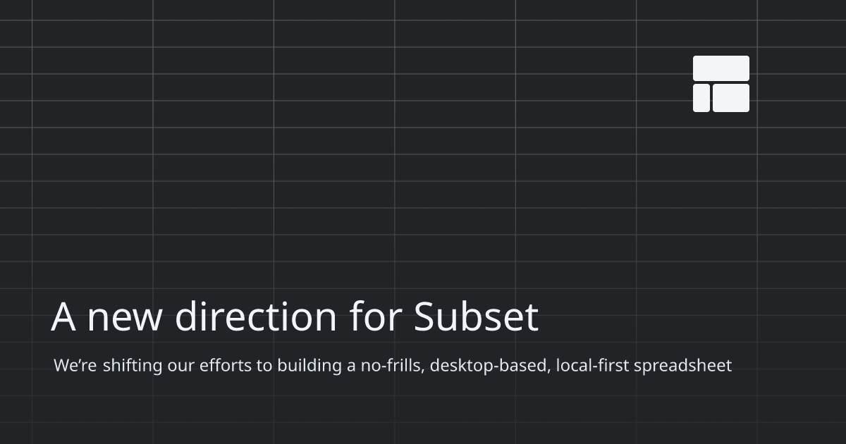 A new direction for Subset - Subset Blog - Subset